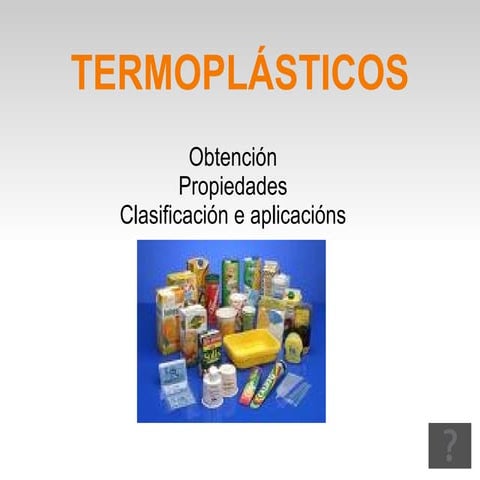 Presentacion termoplasticos | ODP