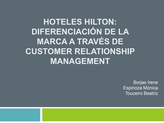 Hilton OnQ system | PPT | Databases | Computer Software and Applications