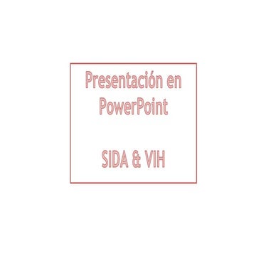 Presentacion VIH-SIDA PowerPoint para exposiciones | PDF