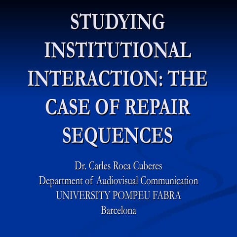 Studying Institutional Interaction | PPT