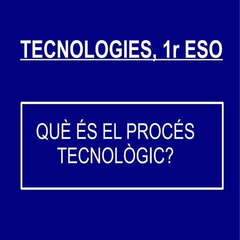 Presentacio proces tecnologic 2 | ODP