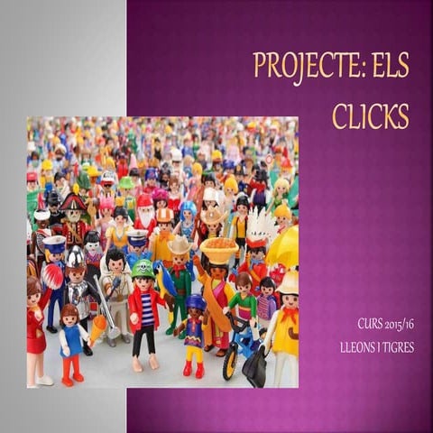Presentació projecte clicks | PPTX