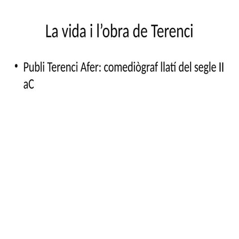 Presentació_Terenci.pptx presentació secció llatí | PPT