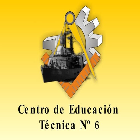 CET Nº 6 VIEDMA-Escuela Industrial Viedma,Río Negro | PPT