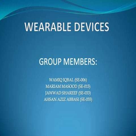 Wearable Devices | PPTX | Wearable Technology | Consumer Electronics