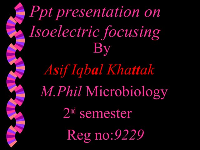 Isotachophoresis & ief(iso electric focusing | PPTX | Chemistry | Science