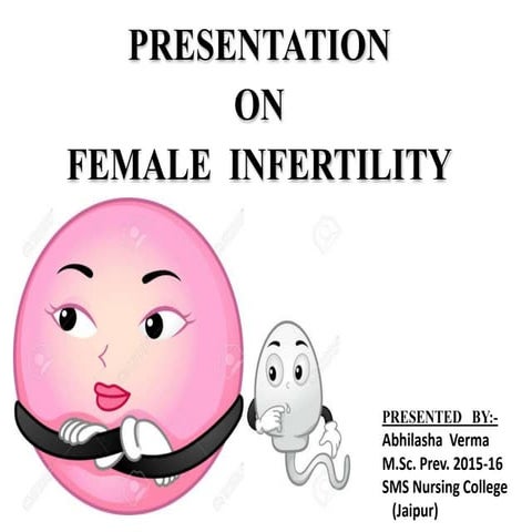 INFERTILITY & IT'S MANAGEMENT | PPTX