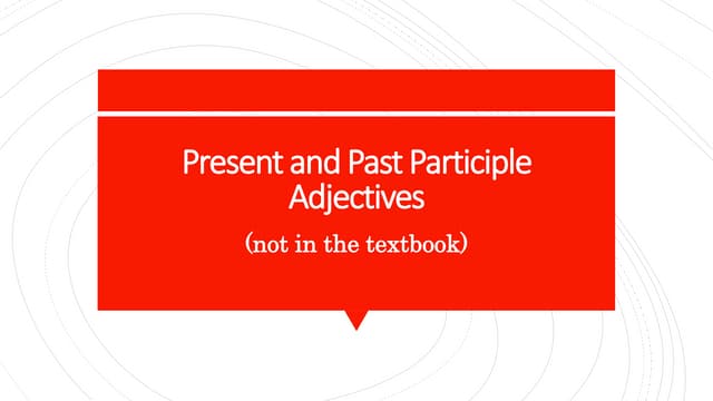 present and past Participle | PPTX