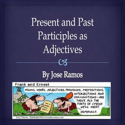 Present and Past Participles as Adjectives | PPTX