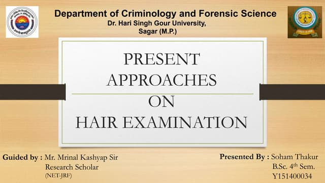 Forensic examination of hair | PPTX