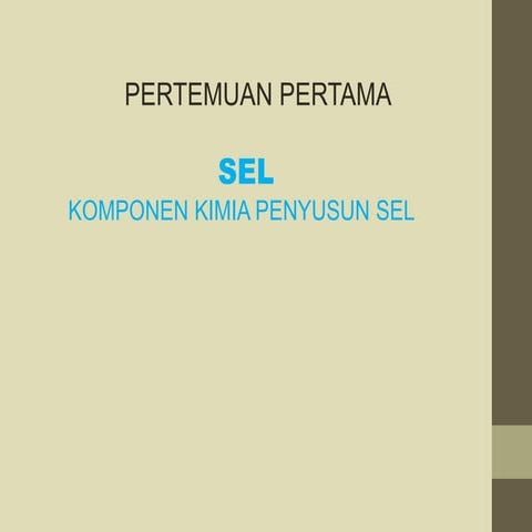 Komponen Kimiawi Sel | PPTX