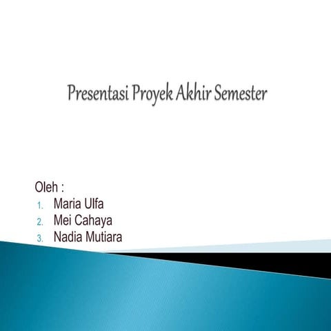 Presentasi Proyek Akhir Semester | PPTX
