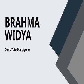 Brahma Widya adalah Pengertian tentang Teologi Agama Hindu | PPTX