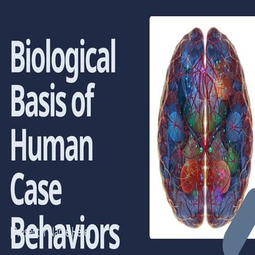 Presentasi - Biological Basis of Human Case Behaviors.pptx