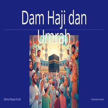 Presentasi - Dam Haji dan Umrah Dam.pptx
