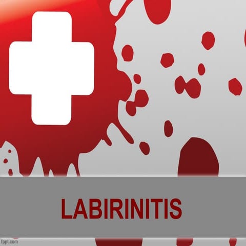 Presentasi.labirintitis.okt12.monic | PPT