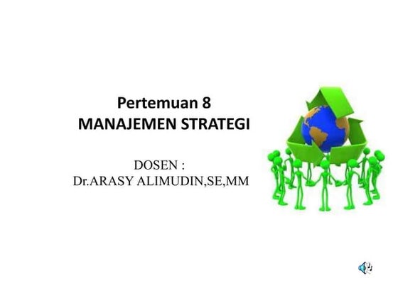 Manajemen Strategi Pertemuan 11.ppt