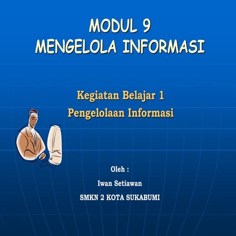 Persentasi pengelolaan informasi Materi Teknik Informatika | PPT
