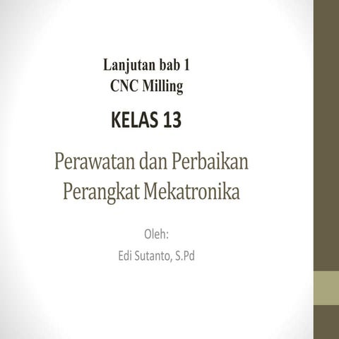 Presentasi 2 Cnc Milling Dasar Pptx