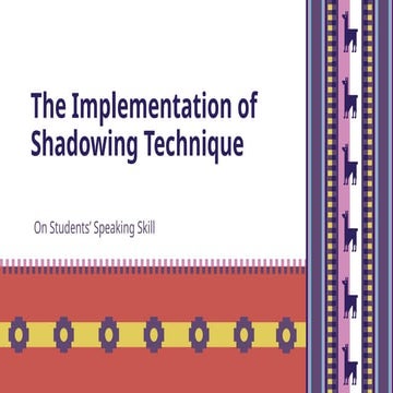 The Implementation of Shadowing Technique on Student's Speaking Ability ...