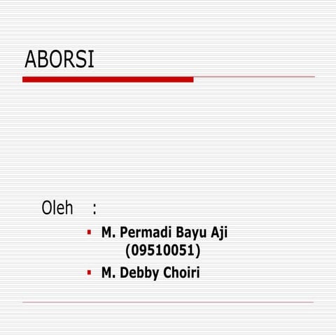 Presentasiaborsi 130821184729-phpapp02 | PPT