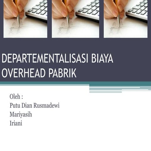 Akuntansi Biaya Overhead Pabrik | PPTX