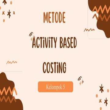 presentasi akuntansi biaya kel 5 activity based costing.pptx