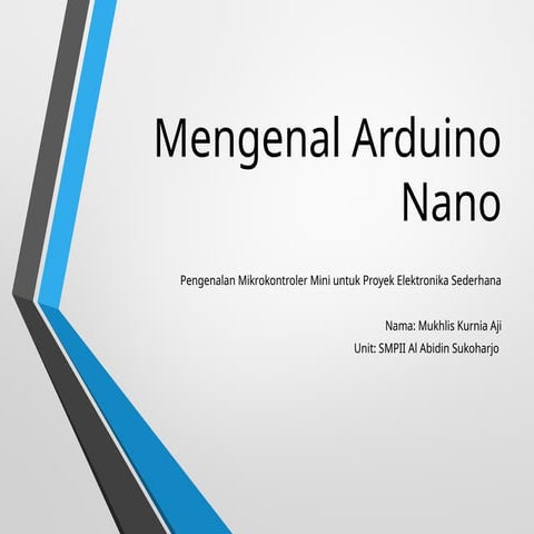 Presentasi_Arduino_Nano_SMP arduino dasar | PPTX