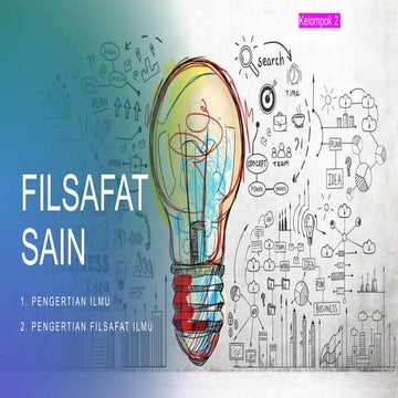 PRESENTASI ARTI ILMU DAN FILSAFAT ILMU GABUNGAN.pptx