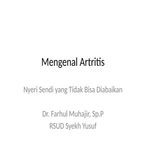 Presentasi_Artritis_Farhul REUMATIK.pptx