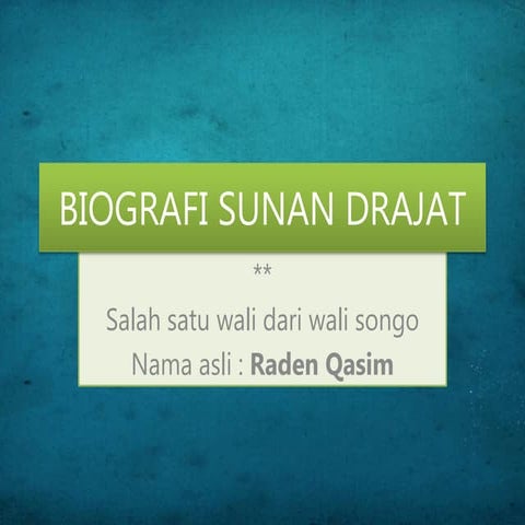 Presentasi_Biografi_Sunan_Drajat.pptx