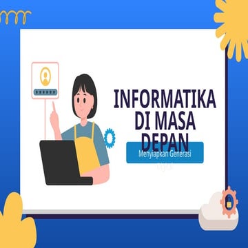 Presentasi Biru dan Kuning Tema Informatika di Masa Depan Gaya ...