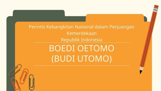 Sejarah Pergerakan Nasional Budi Utomo .pptx