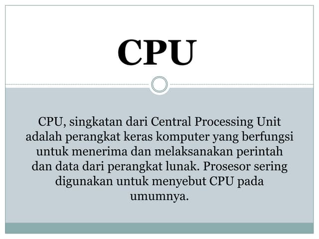Presentasi seputar CPU | PPTX