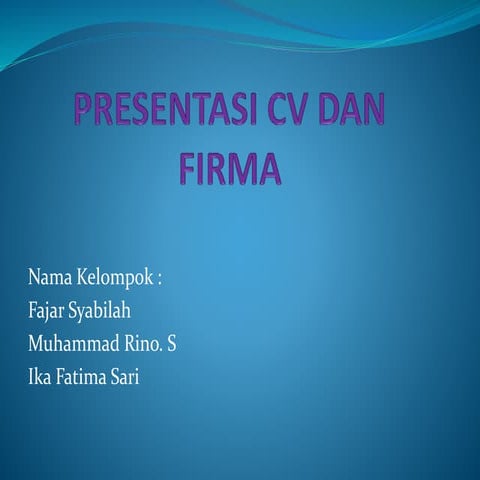 Presentasi cv dan firma | PPTX