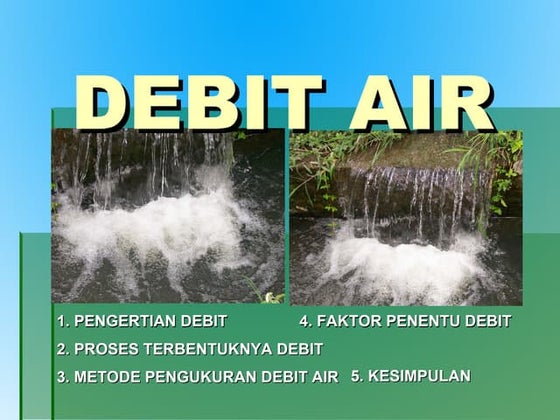 PRESENTASI DEBIT AIR | PPT