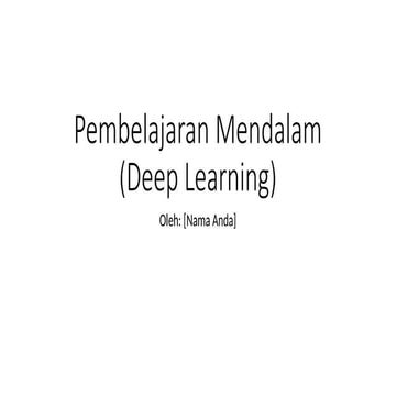 Pembelajaran_Mendalam DI Kelas_DeepLearning.pptx