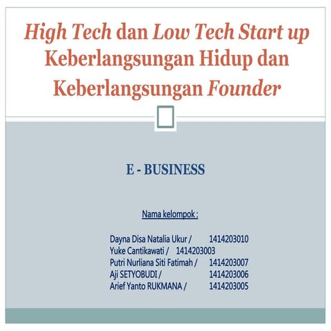 Presentasi e business high tech dan low tech start up keberlangsungan | PPTX