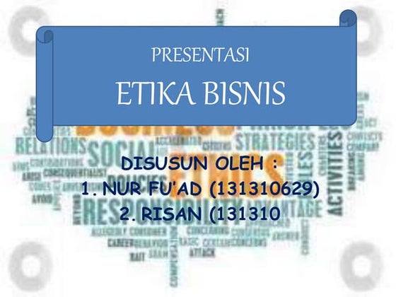 Etika Bisnis | PPT