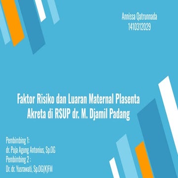 Faktor Risiko dan Luaran Maternal Plasenta Akreta.pptx