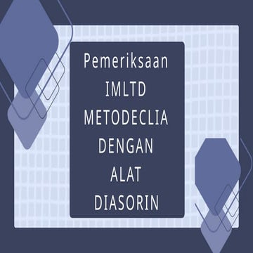 PRESENTASI IMLTD_Diasorin kelompok imltd | PPT