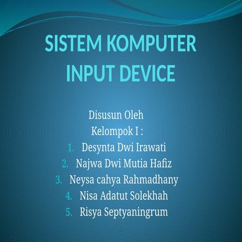 PRESENTASI INPUT DEVICES KELOMPOK 1.pptx