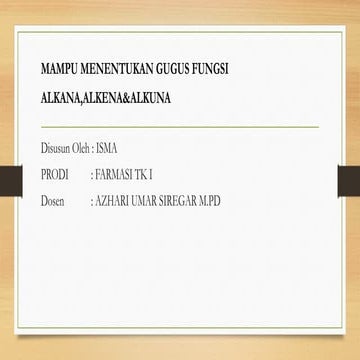 Penentuan gugus fungsi alkana, alkena dan alkuna.pptx