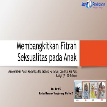 Membangkitkan fitrah seksualitas pada anak | PPT