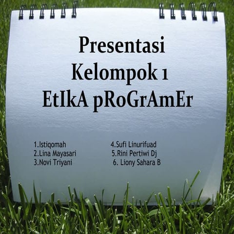 Presentasi kelompok 1_Etika Programer | PPT