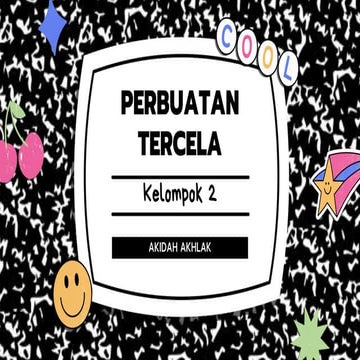 presentasi perbuatan tercela akidah akhlak | PPTX
