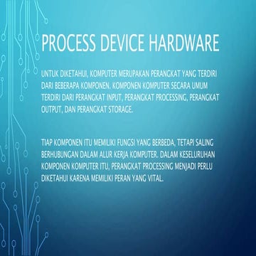 Presentasi kelompok Tentang Process Device | PPTX