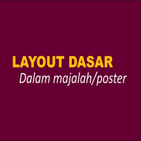 LAYOUT DASAR -Dalam majalah/poster | PDF