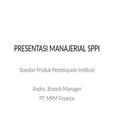 Presentasi_Managerial_SPPI_MPM_Finance.pptx
