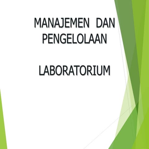 Presentasi Manajemen dan pengelolaan laboratorium.ppt